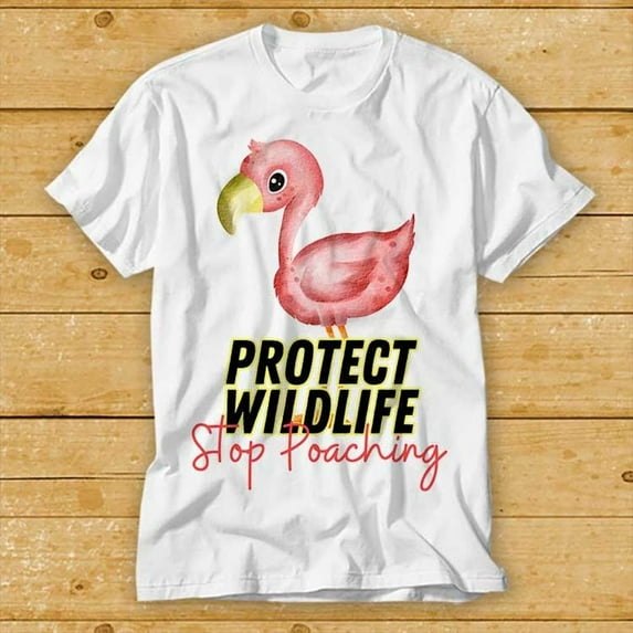Flamingo Protect Wildlife Stop Poaching Nature Animal T Shirt Retro ...