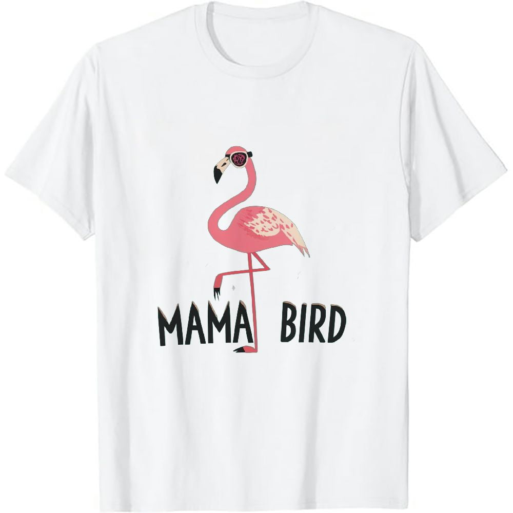 Flamingo Theme Birthday Gift - Mama Bird Flamingo Mom T-Shirt - Walmart.com