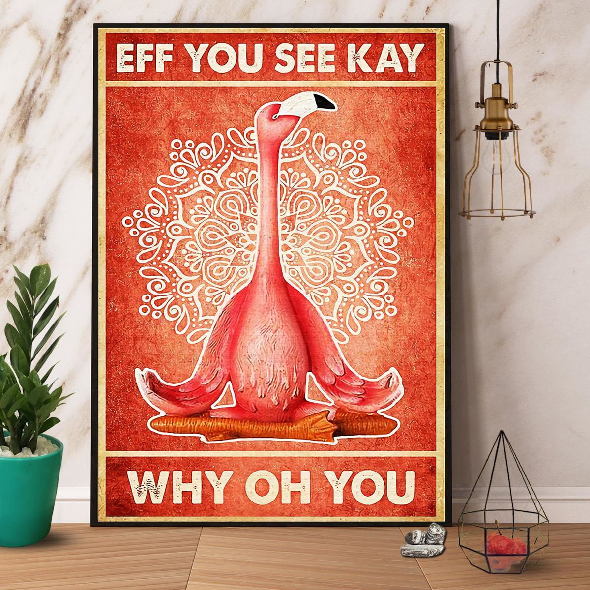 Flamingo Yoga Eff You See Kay Why Oh You Paper Poster No Frame Matte ...