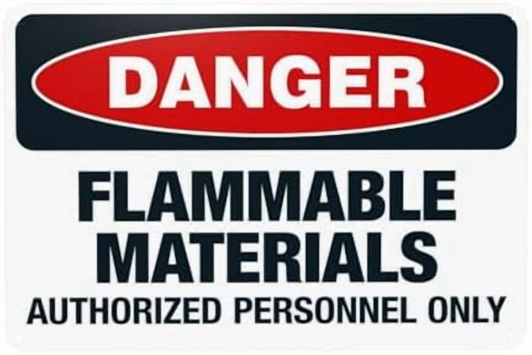 Flammable Materials Authorized Personnel Only Warning Sign, Do Not ...