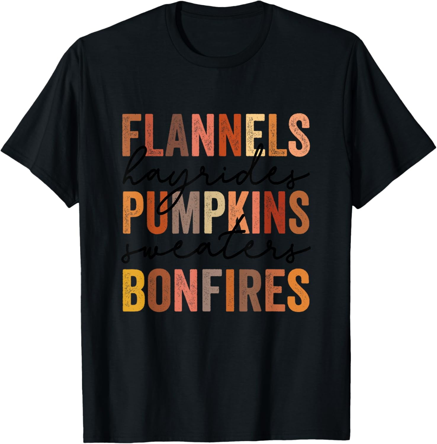 Flannels Hayrides Pumpkins Vintage Sweaters Bonfires Autumn T-Shirt ...