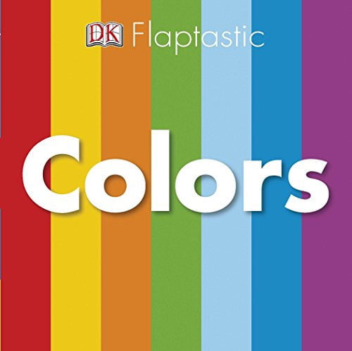 Pre-Owned Flaptastic: Colors (Board book) 0756652278 9780756652272 ...