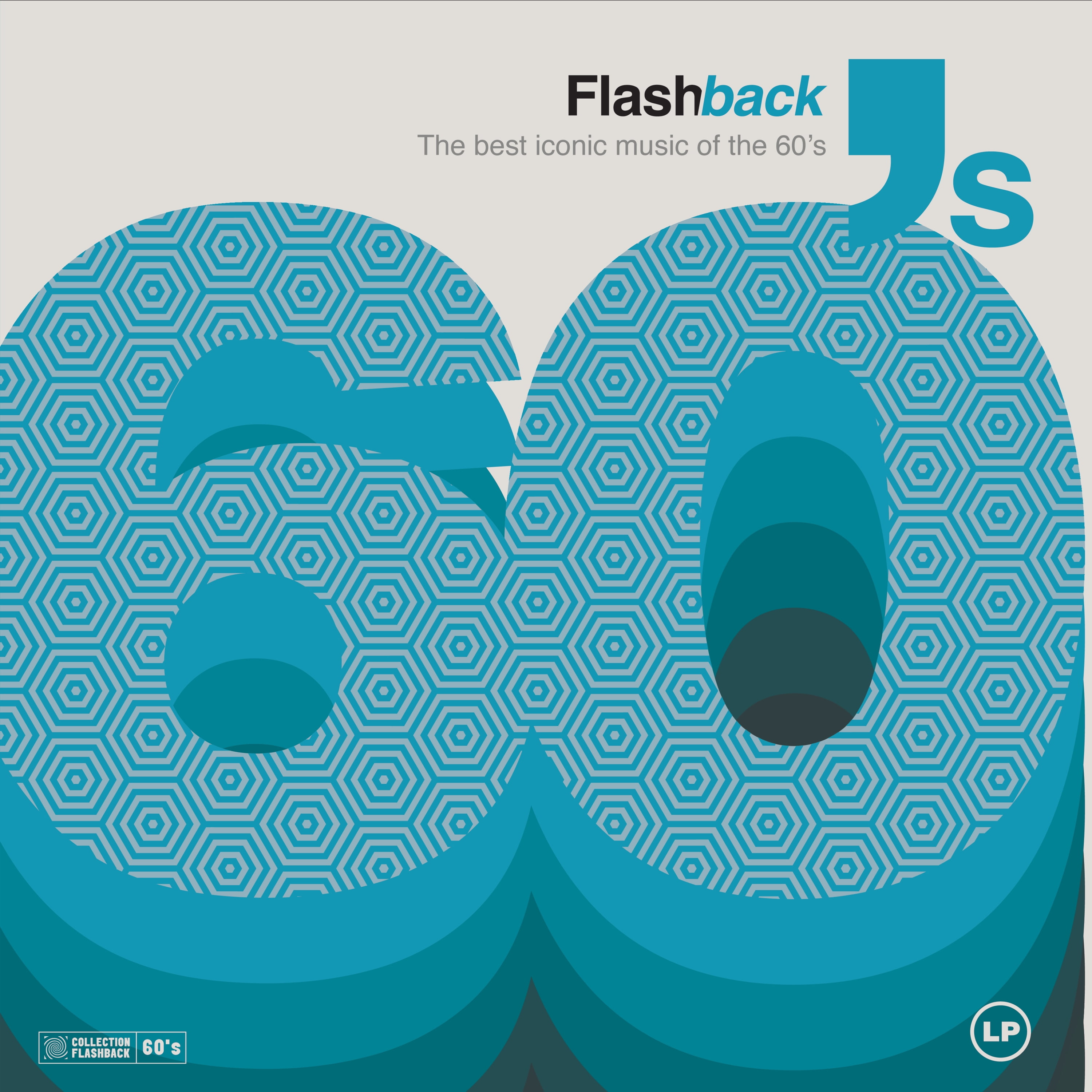 Various Artists Flashback 60's: The Best Iconic Music of the 60's ...