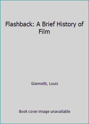 Pre-Owned Flashback: A Brief History of Film (Paperback) 0133032647 9780133032642 - Walmart.com