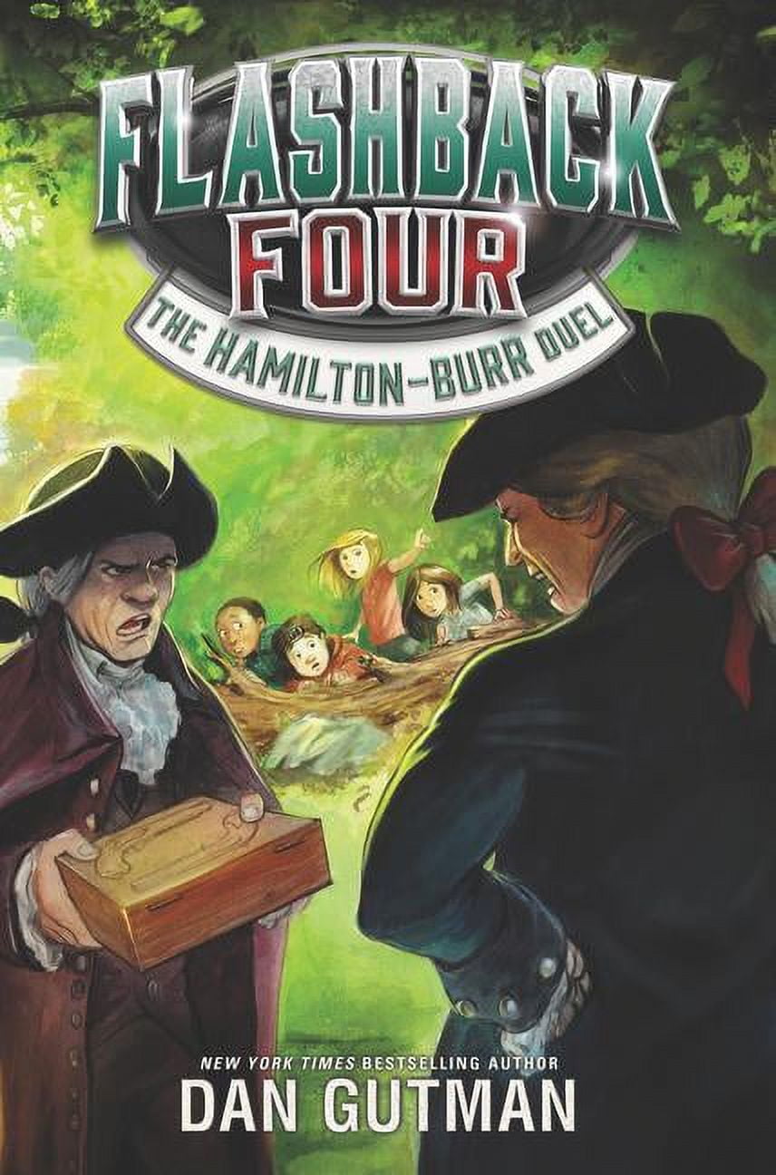 Flashback Four The Hamilton-Burr Duel, Book 4, (Hardcover) - Walmart.com