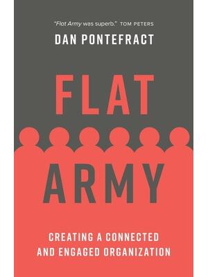 Flat Army : Creating a Connected and Engaged Organization - Walmart.com
