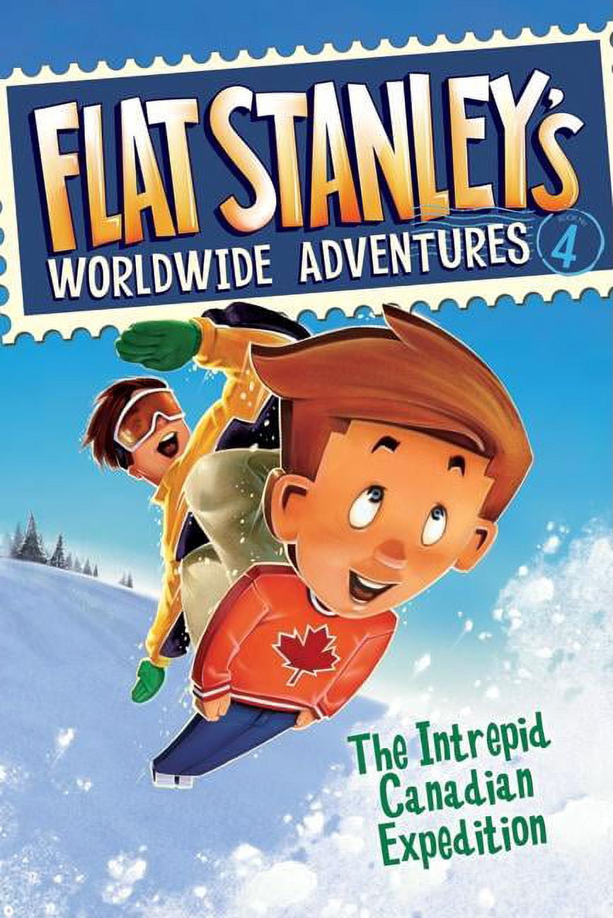 Flat Stanley's Worldwide Adventures Flat Stanley's Worldwide Adventures ...