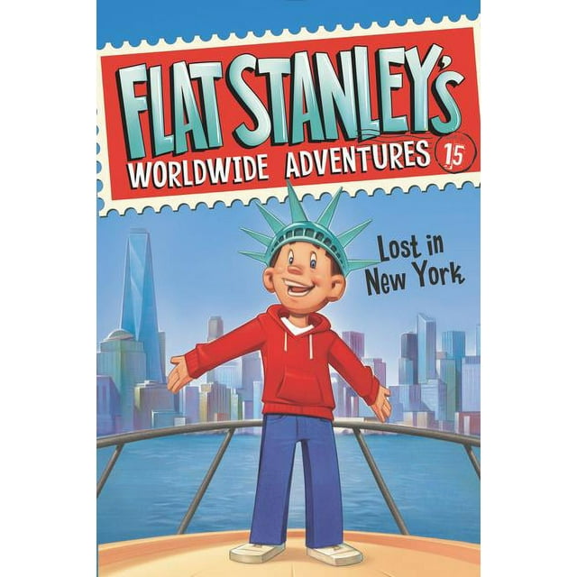 Flat Stanley's Worldwide Adventures #15: Lost in New York (Hardcover ...