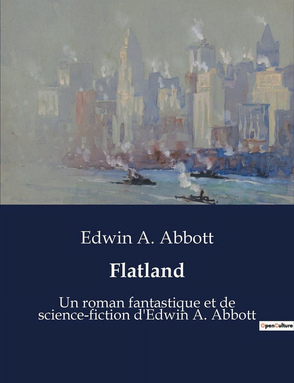 Flatland: Un roman fantastique et de science-fiction d'Edwin A. Abbott ...