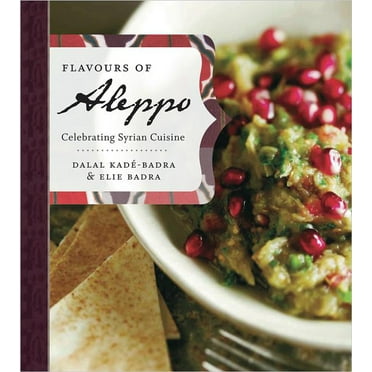 Aromas of Aleppo: The Legendary Cuisine of Syrian Jews (Hardcover ...
