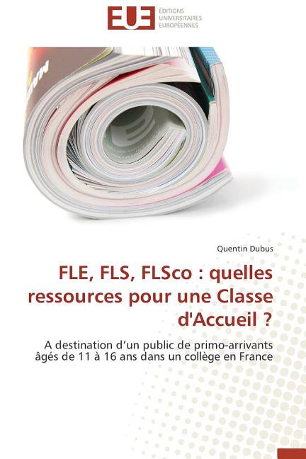 FLE, FLS, FLSco : quelles ressources pour une Classe d'Accueil ...