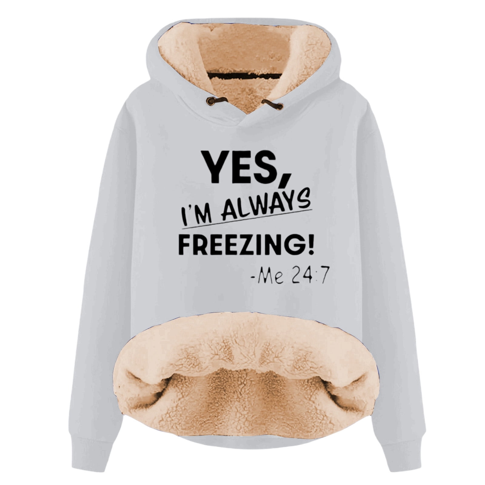 Sherpa Lined Sweatshirt Women Yes I'M Still Freezing Me 24/7 Hoodie ...