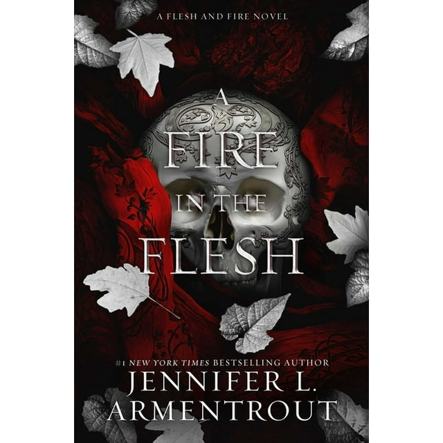 Flesh and Fire: A Fire in the Flesh: A Flesh and Fire Novel, Book 3 ...