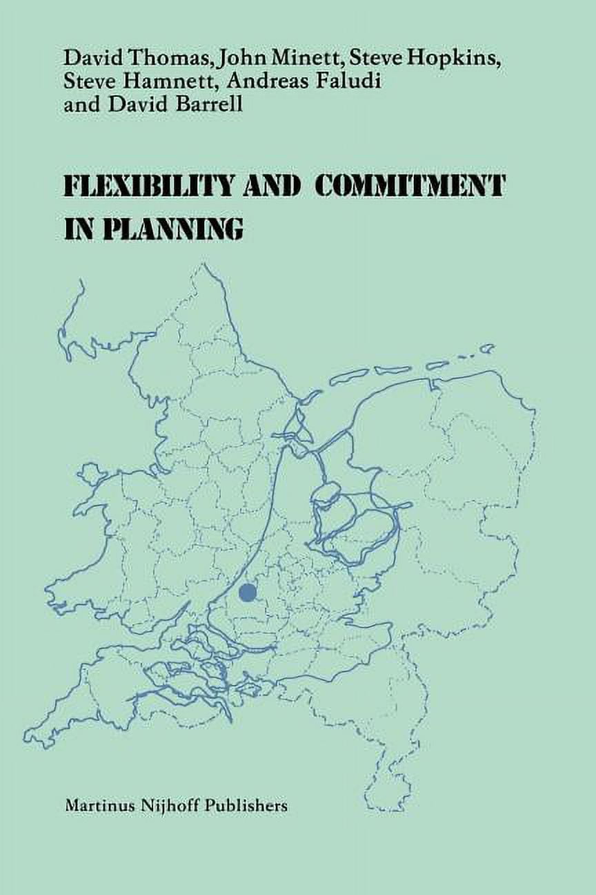 Flexibility and Commitment in Planning: A Comparative Study of Local ...