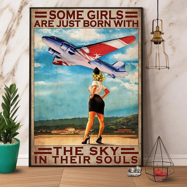 Flight Attendant Some Girl Just Born With The Sky In Their Souls Blue ...