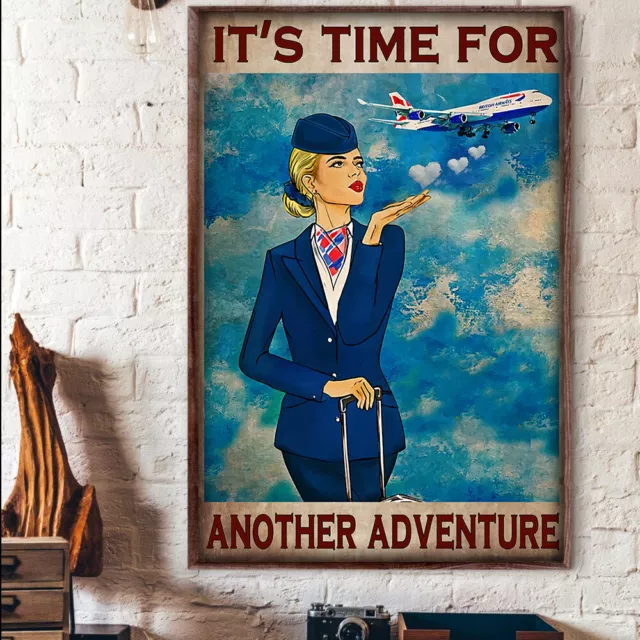 Flight Attendant It Time For Another Adventure Air Plane Poster NO ...