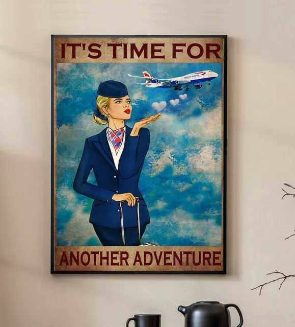 Flight Attendant It'S Time For Another Adventure Poster, Flight ...