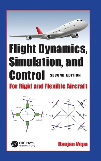 Flight Dynamics, Simulation, and Control: For Rigid and Flexible ...