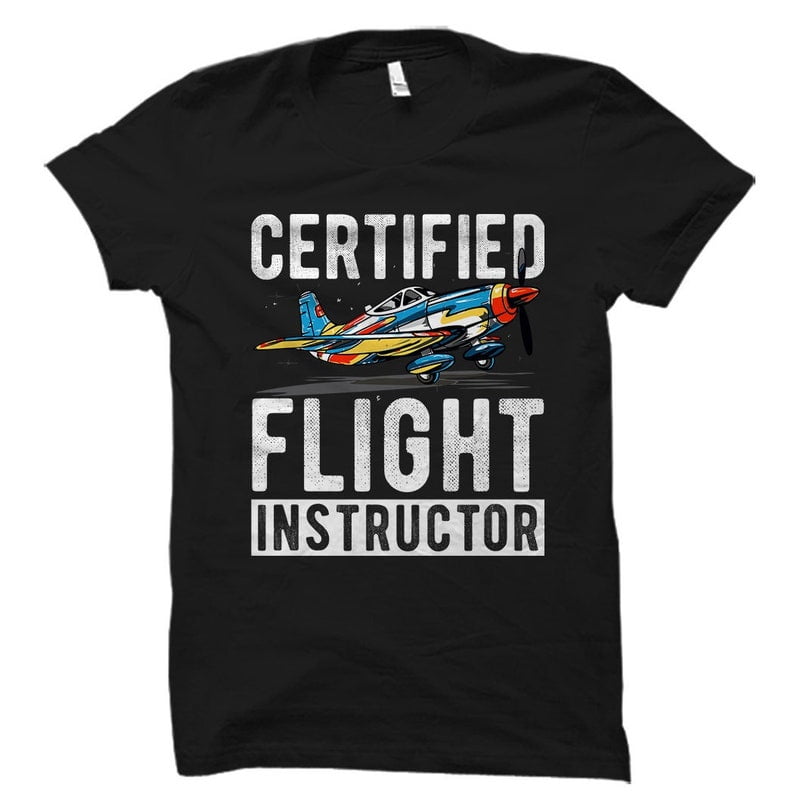 Flight Instructor Pilot Aviation Plane Flyer Graphic Tee Shirt Style ...