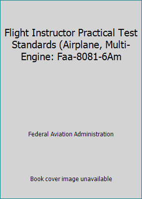 Pre-Owned Flight Instructor Practical Test Standards (Airplane, Multi ...