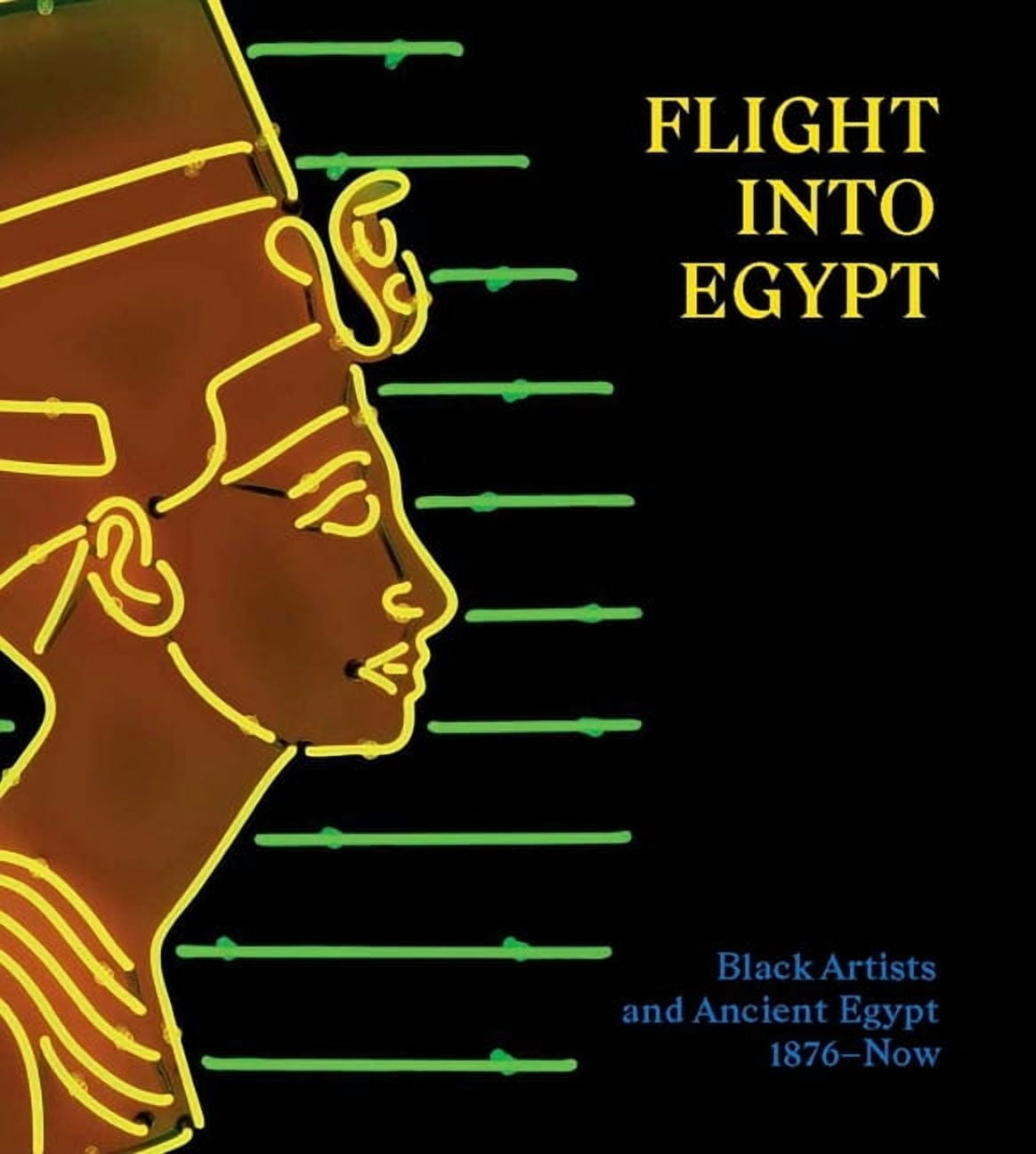 Flight Into Egypt: Black Artists and Ancient Egypt, 1876-Now ...