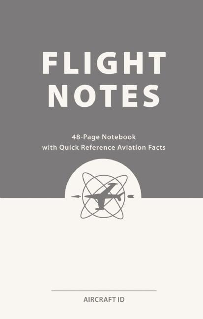 Flight Notes: 3-Pack Notebooks with Quick Reference Aviation Facts ...
