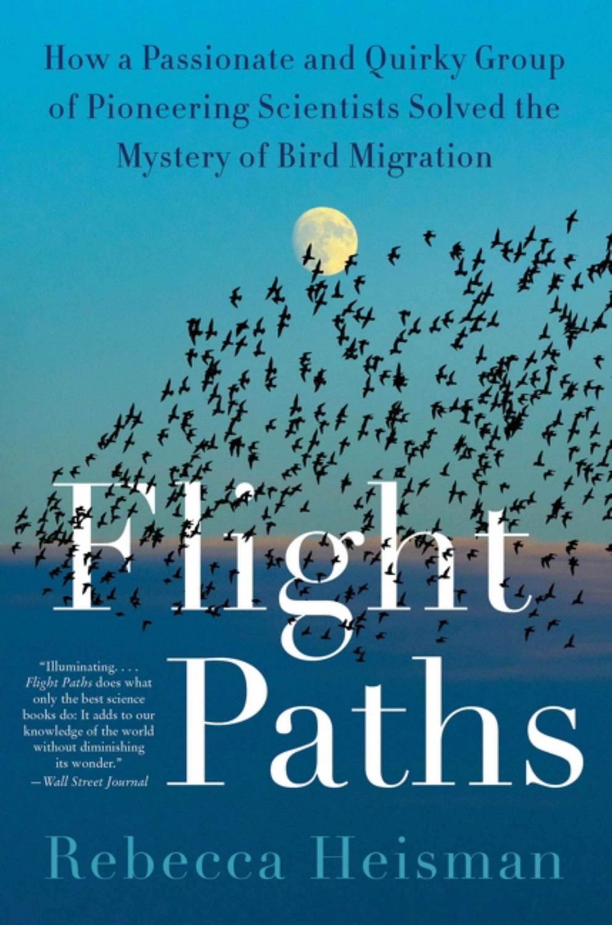 Flight Paths: How a Passionate and Quirky Group of Pioneering ...