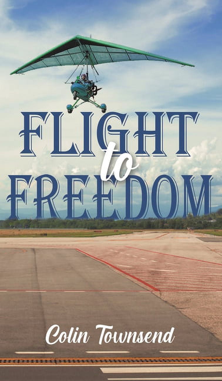 Flight to Freedom (Hardcover) - Walmart.com