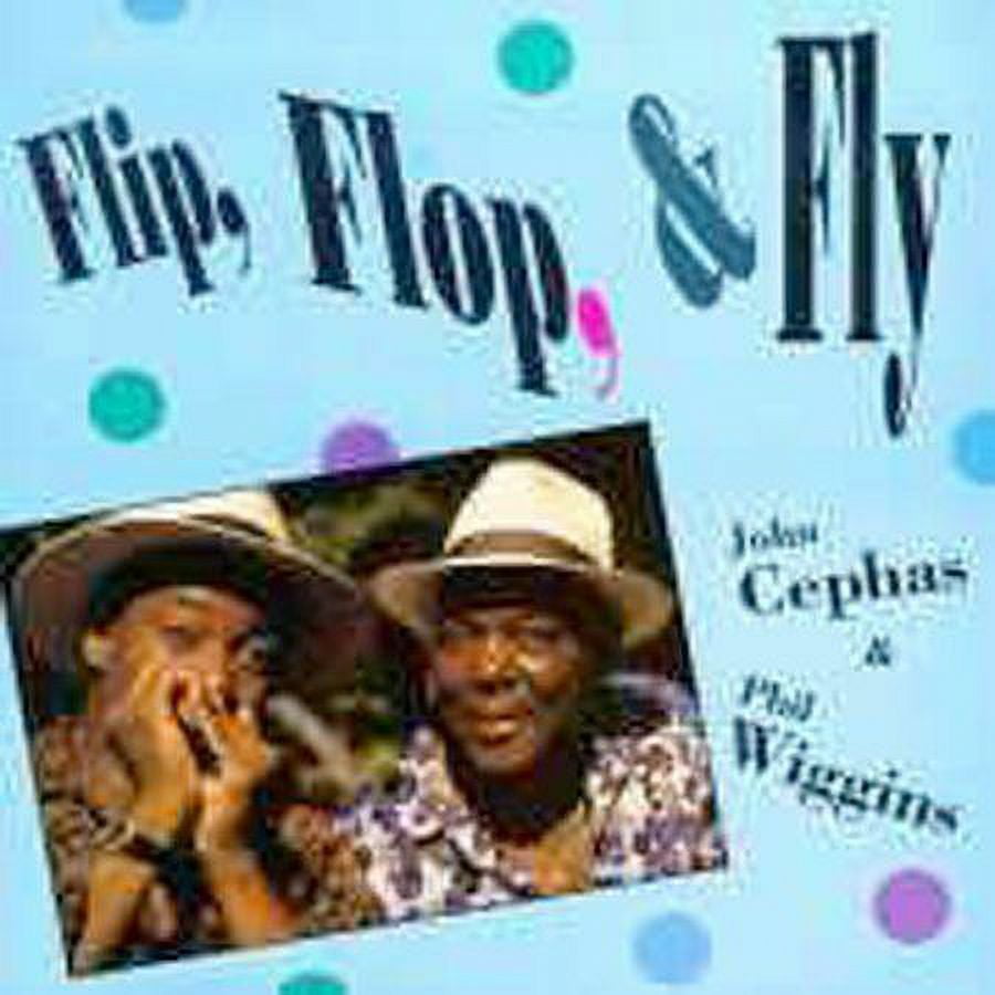 Pre-Owned Flip, Flop, & Fly (CD 0018964058029) by Cephas & Wiggins ...