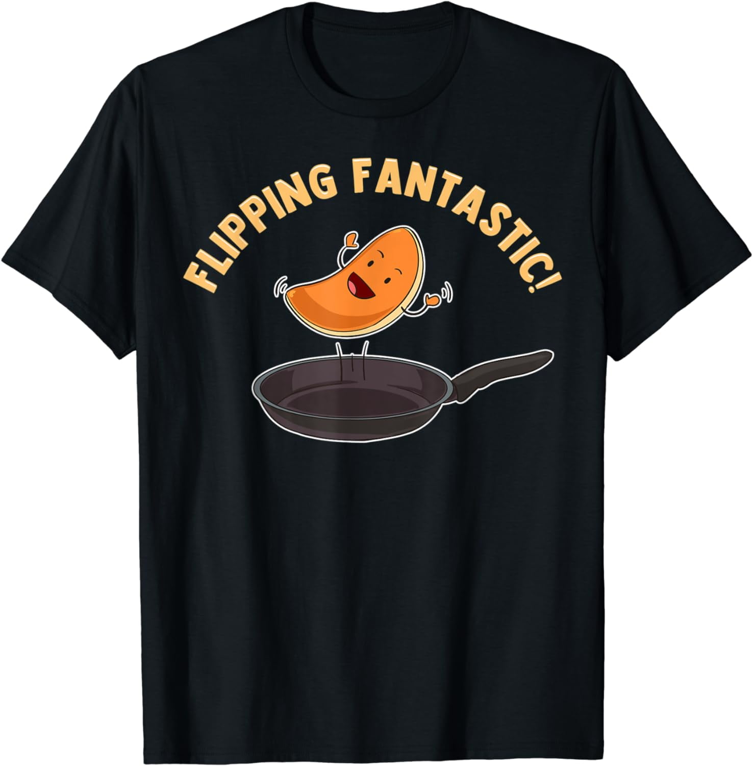 Flipping Fantastic! Hilarious Happy Kawaii Pancake T-Shirt - Walmart.com