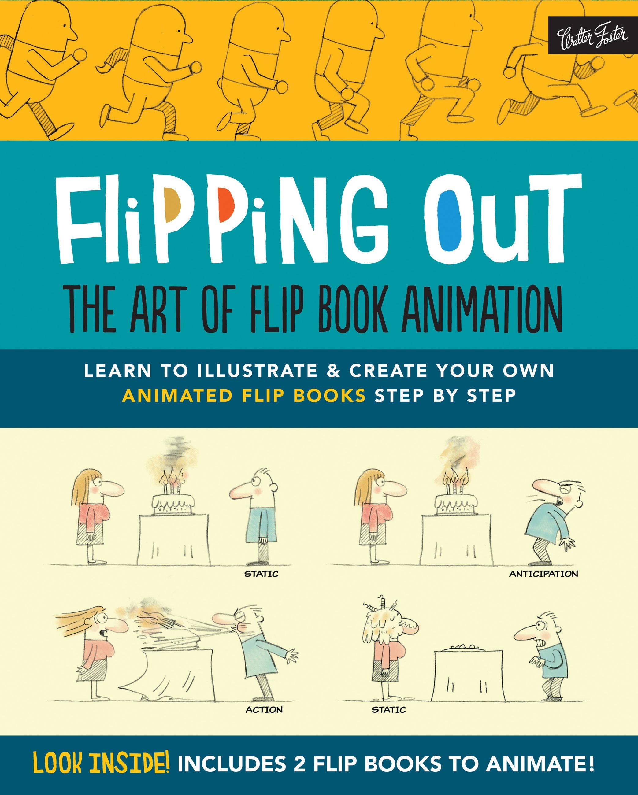 Flipping Out: The Art of Flip Book Animation : Learn to illustrate ...