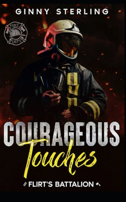 Flirt's Battalion: Courageous Touches: A Later-n-Life Workplace Romance ...