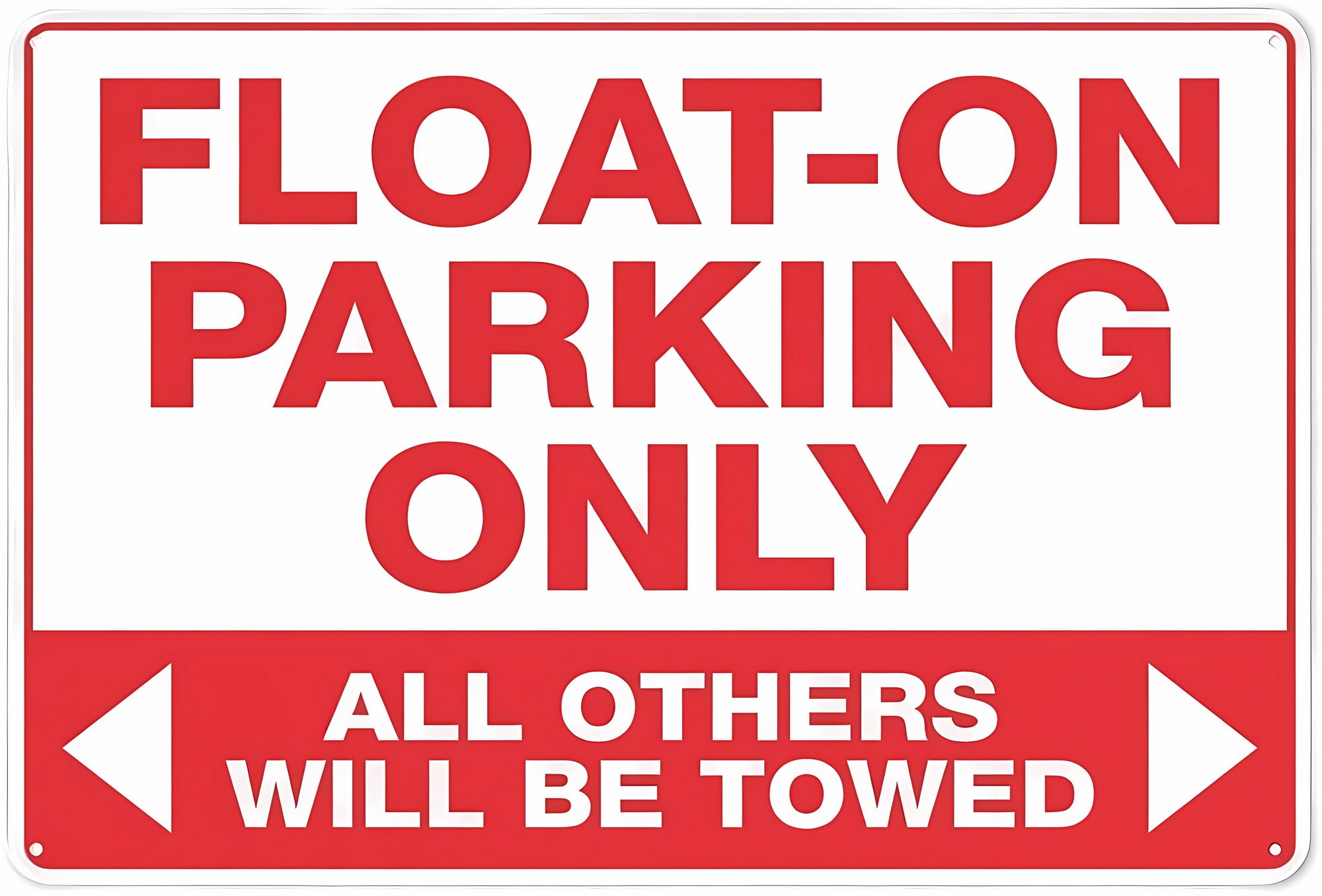 Float-On Parking Only Sign - 8"x12" Reflective Aluminum Metal Warning ...