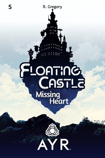 Floating Castle Missing Heart: AYR Short Story, Volume 5, (Paperback ...