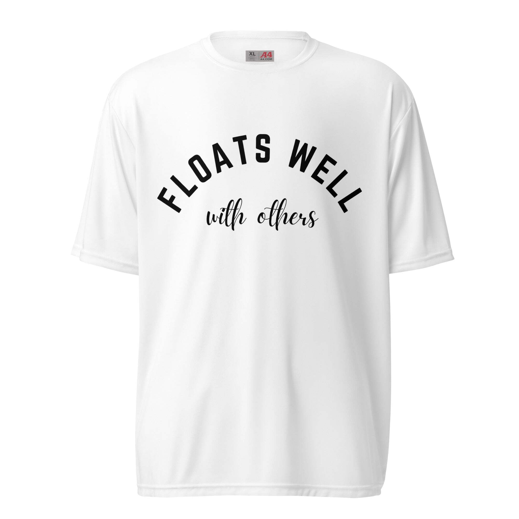 Floats Well With Others - Outdoor Lifestyle Statement T-Shirt | Beach ...