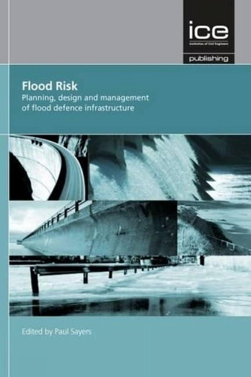 Flood Risk: Planning, Design and Management of Flood Defence ...