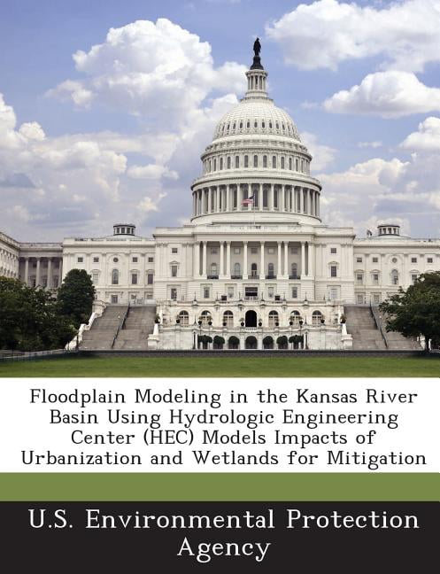 Floodplain Modeling in the Kansas River Basin Using Hydrologic ...