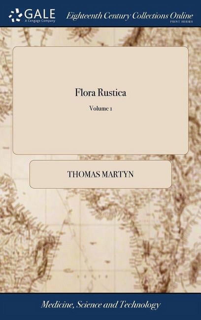 Flora Rustica: Exhibiting Accurate Figures of Such Plants as are Either ...