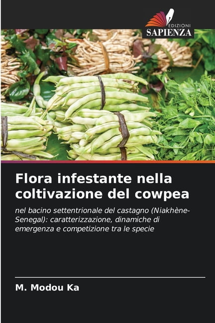 Flora infestante nella coltivazione del cowpea, (Paperback) - Walmart.com