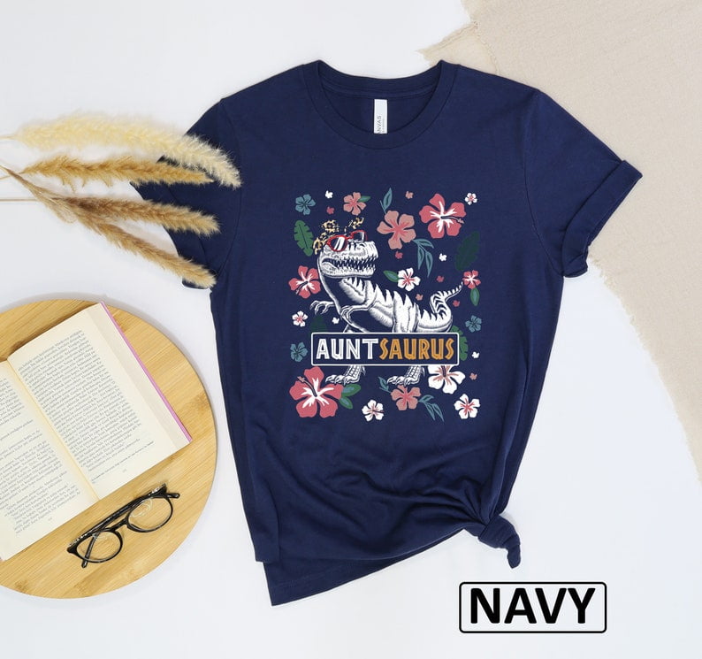 Floral Aunt Saurus Shirt, Auntie Saurus T-Shirt, Floral Auntsaurus T ...