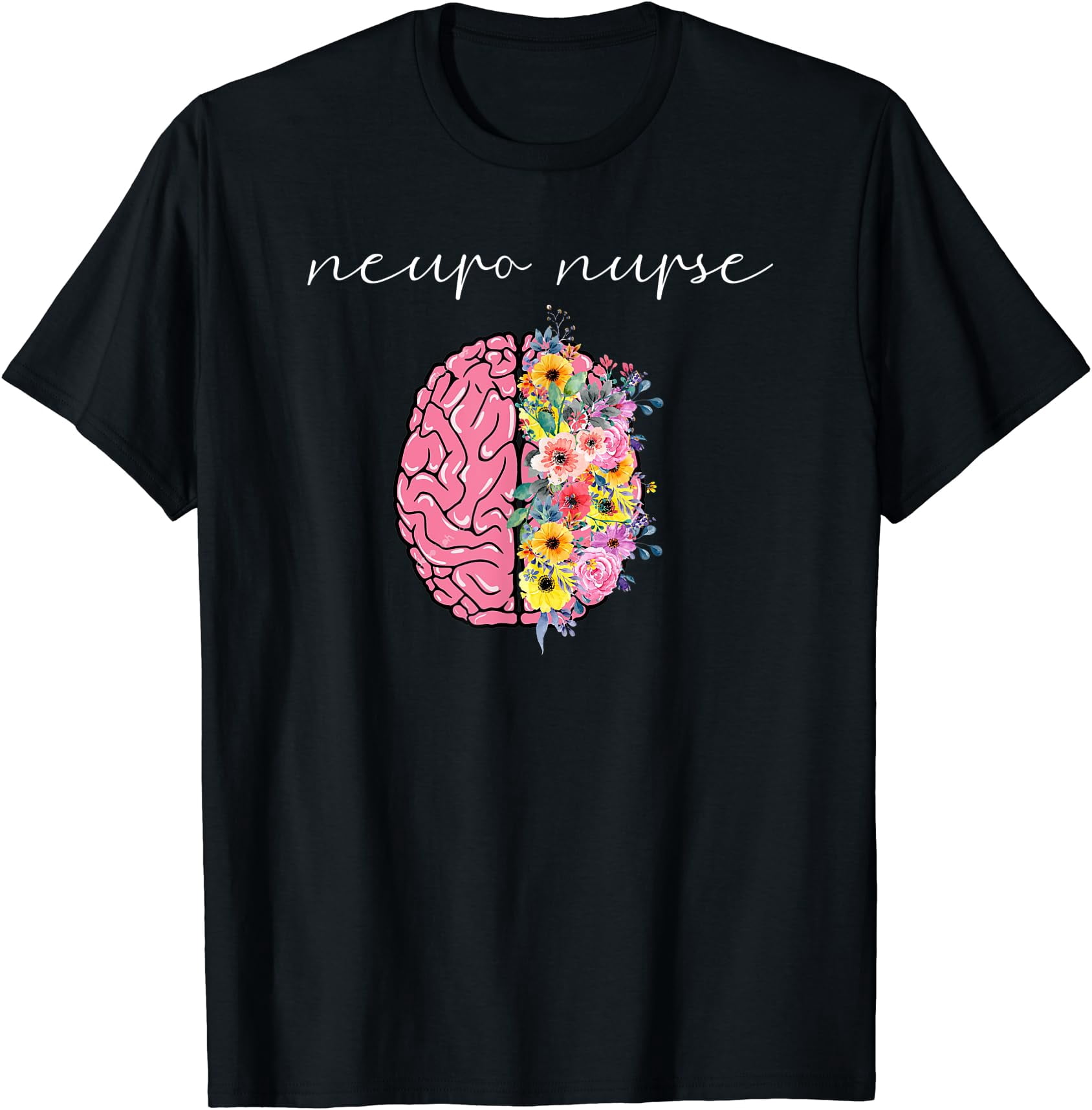 Floral Brain Design Neuro Nurse Gift T-Shirt for Proud Nursing ...