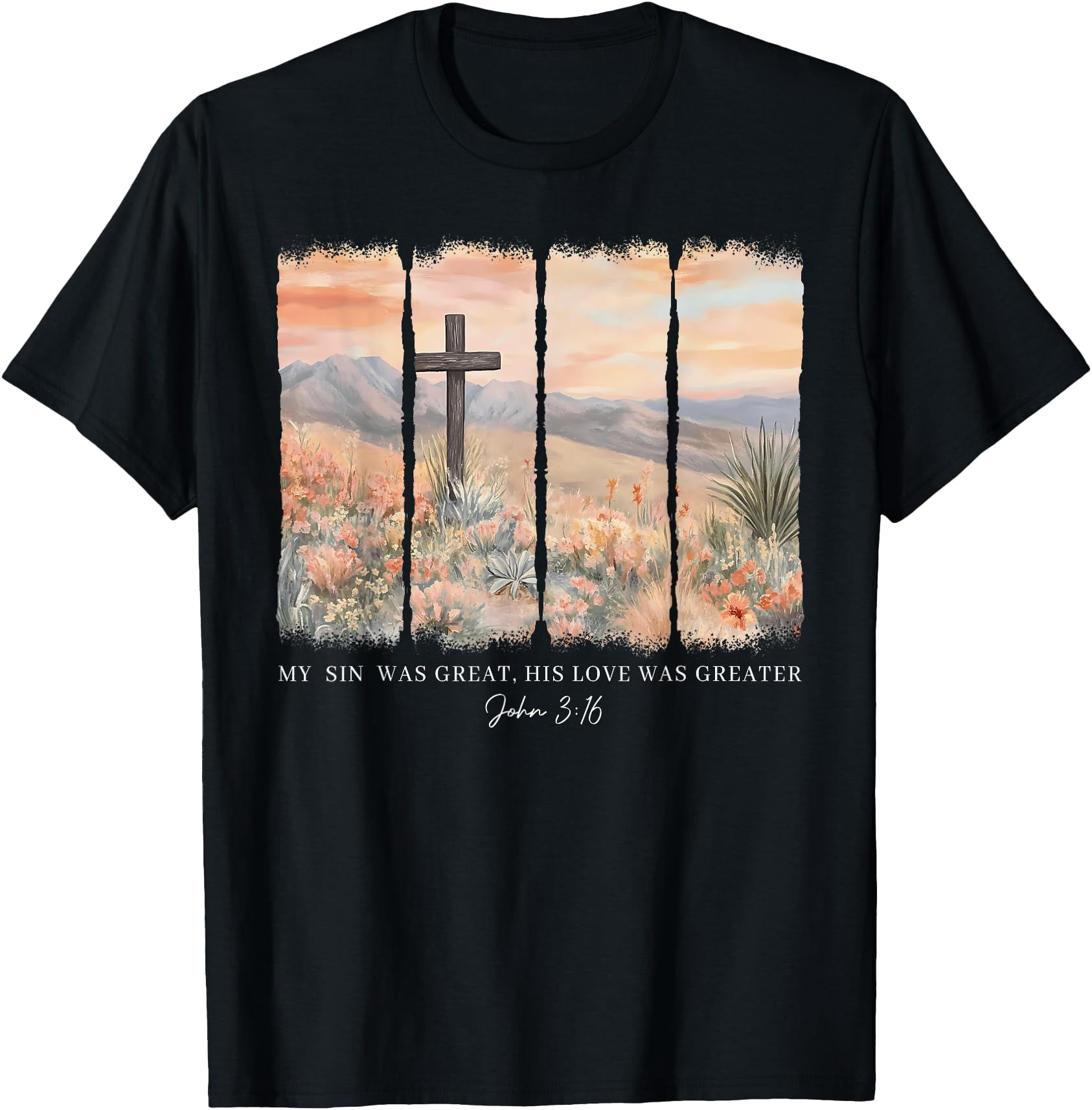 Floral Christian My Sin Was Great But His Love Was Greater T-Shirt for ...
