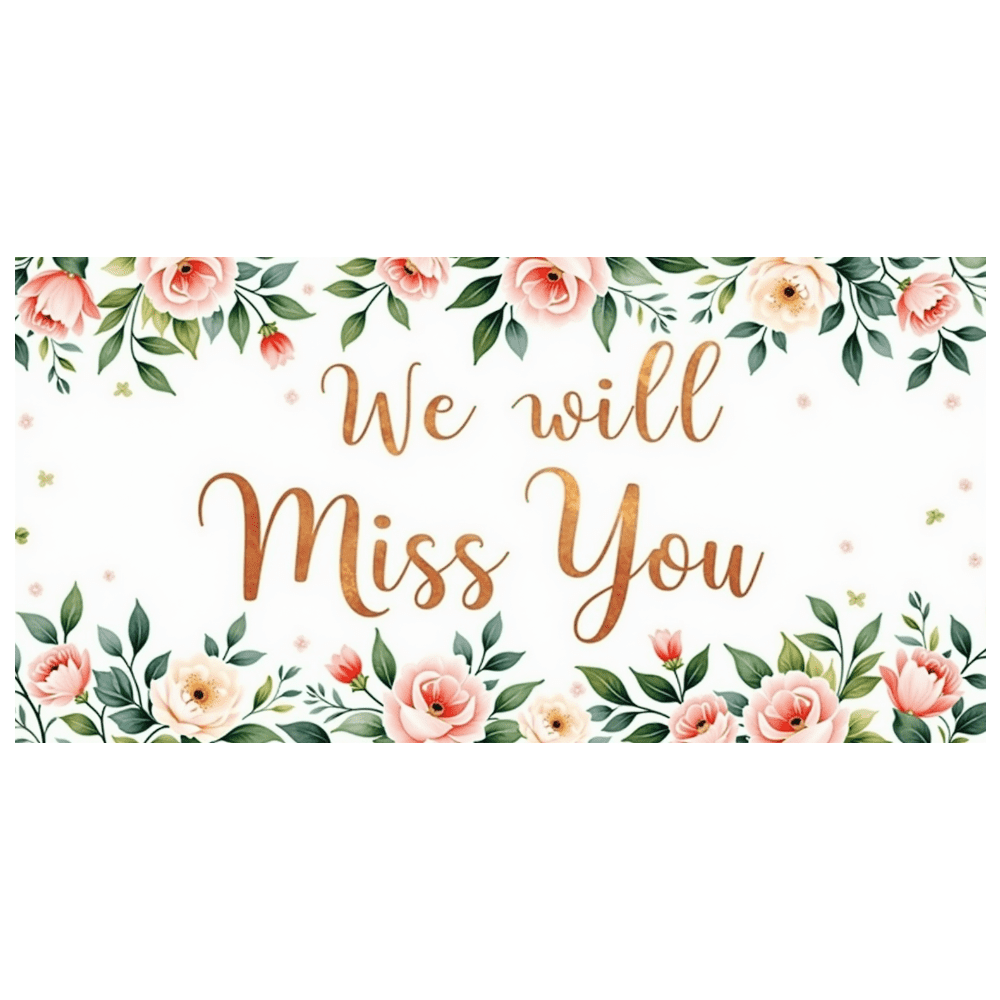 Floral Design Farewell Banner Elegant Style We Will Miss You Goodbye ...