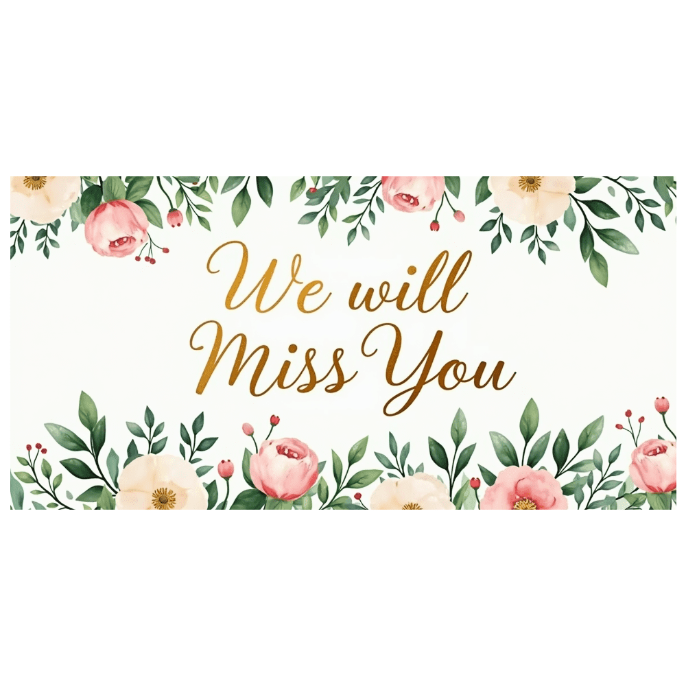 Floral Design Farewell Banner Elegant Style We Will Miss You Goodbye ...