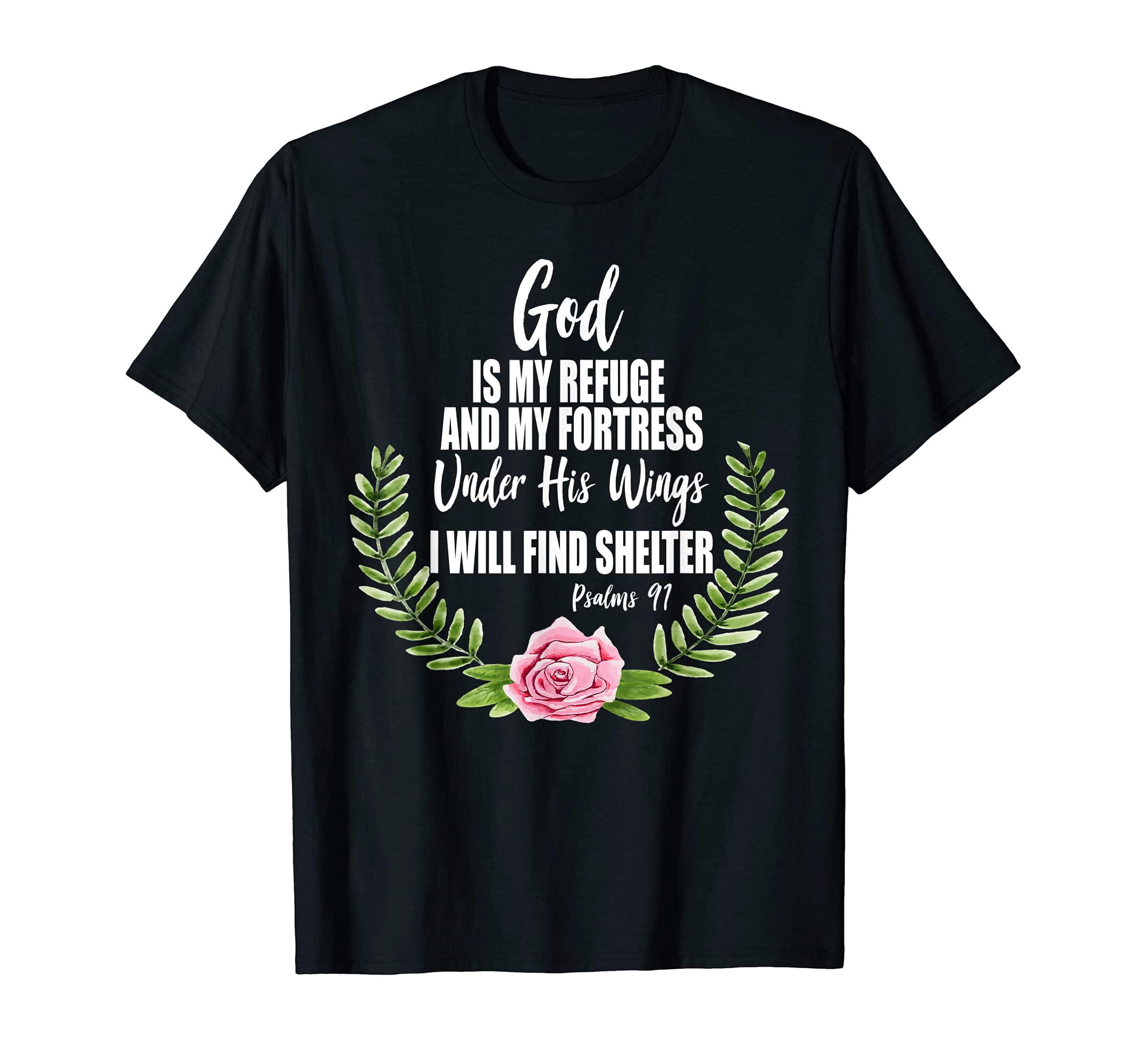 Floral God Is My Refuge Christian T-Shirt for Inspirational Faith Wear ...