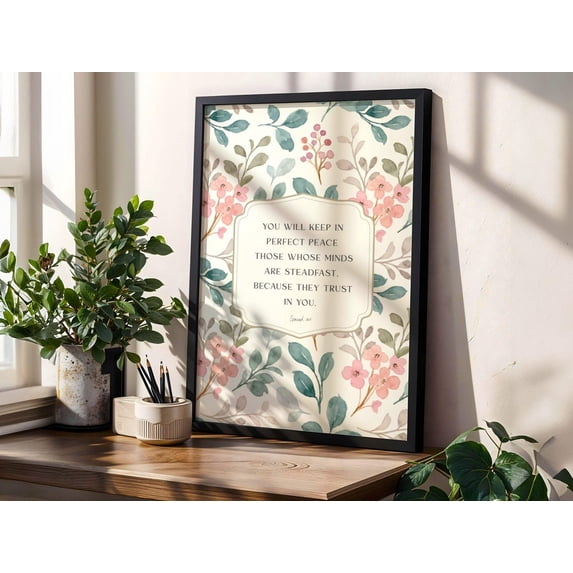Floral Isaiah 26:3 Poster Christian Scripture Wall Art for Peaceful and ...