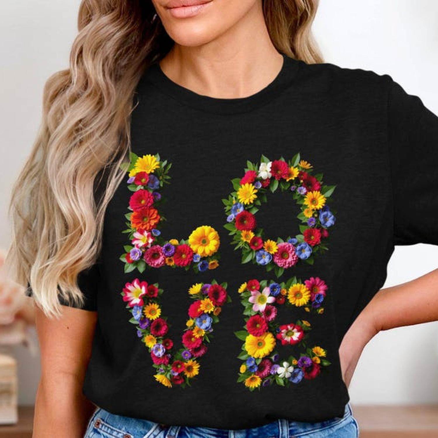 Floral Love T-S1Hirt, Colorful Flower Typographhirt, Romantic Nature ...