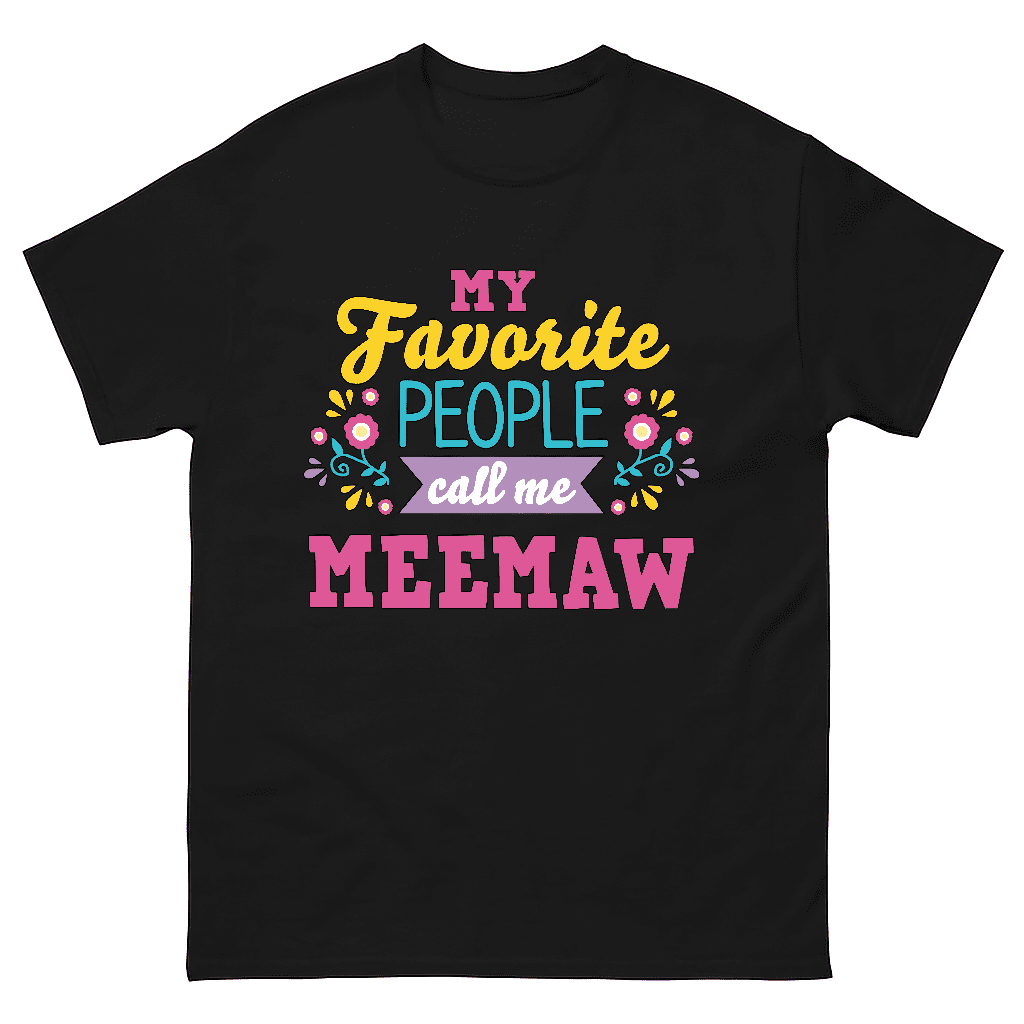 Floral Meemaw Favorite People Call Me Meemaw Holiday Unisex T-Shirt ...