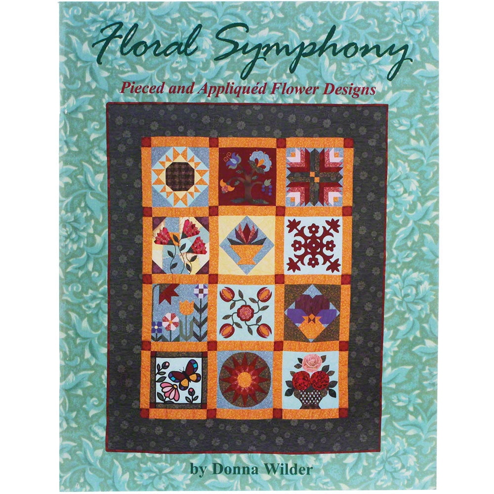 Floral Symphony: Pieced and Appliqued Flower Designs - Walmart.com