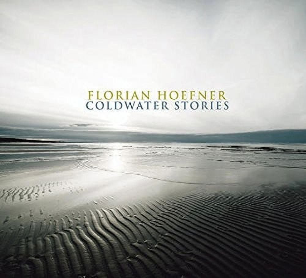 Florian Hoefner - Coldwater Stories - Music & Performance - CD ...